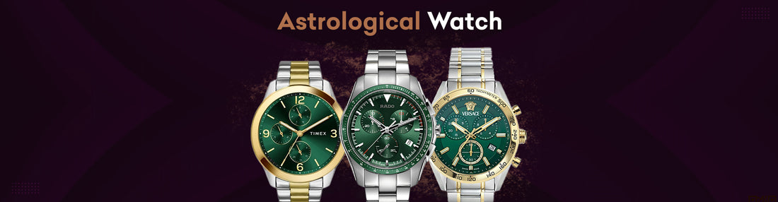 Astrological Watches For Men & Women | Buy Online from Authorized ...